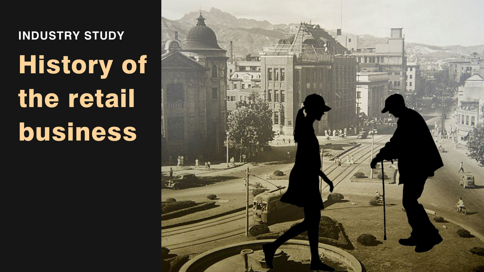 History of the retail business part B | Industry Study | Business History